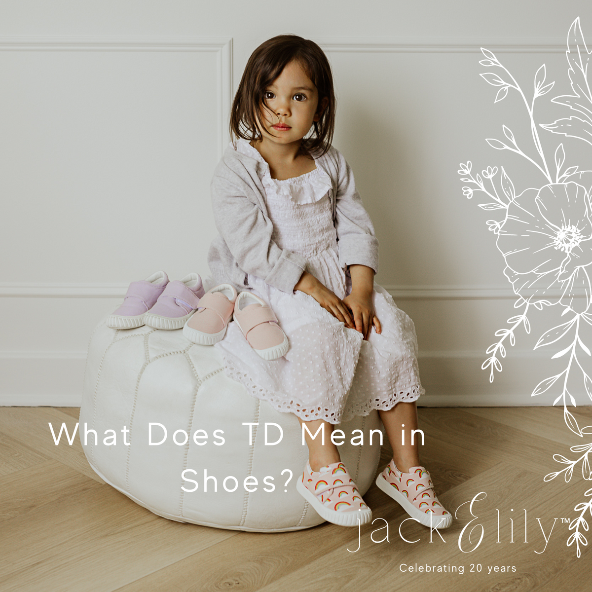 What Does TD Mean in Shoes?– Jack & Lily